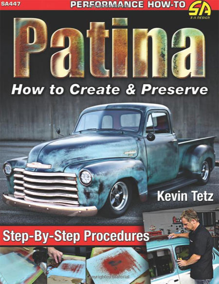 PATINA: How to Create & Preserve Book review - Muscle Car